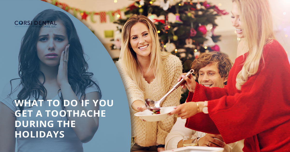 Dental Care Woodbury: Have a Holiday Toothache?
